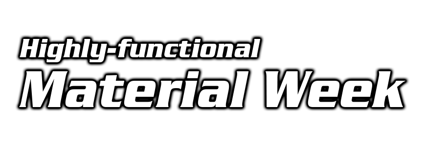 Highly-functional Material Week | Advanced Materials Exhibition