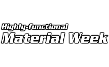 Highly-functional Material Week | Advanced Materials Exhibition